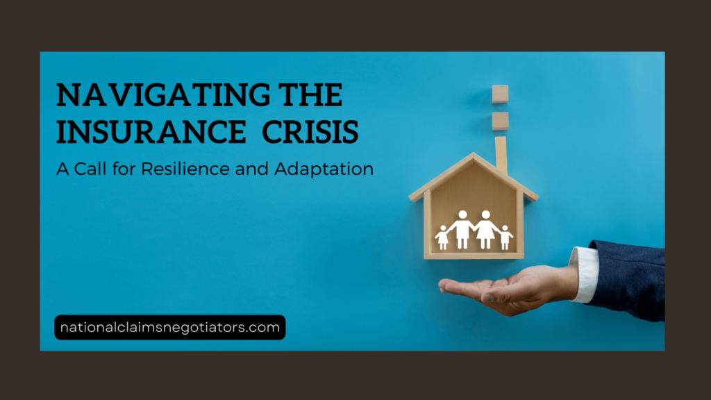 Adapt & Overcome: The Current Insurance Crisis